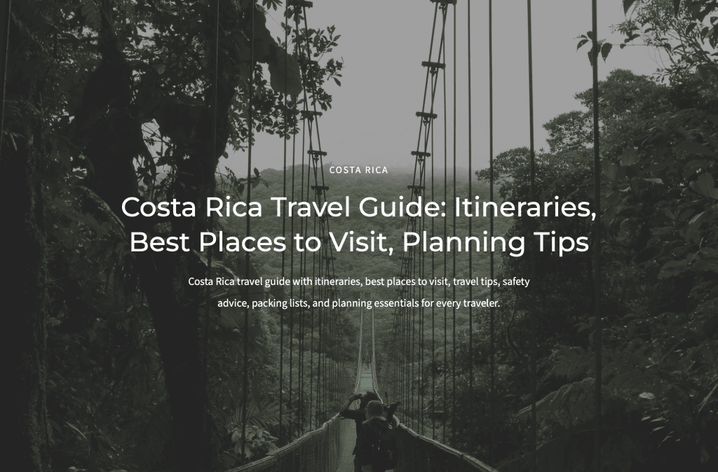 The Seven Regions of Costa Rica: A Complete Traveler’s Guide