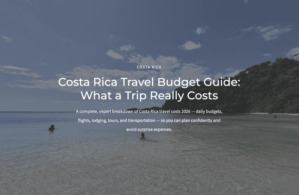 Is Costa Rica Safe? An Honest Look at Travel Safety (2026)